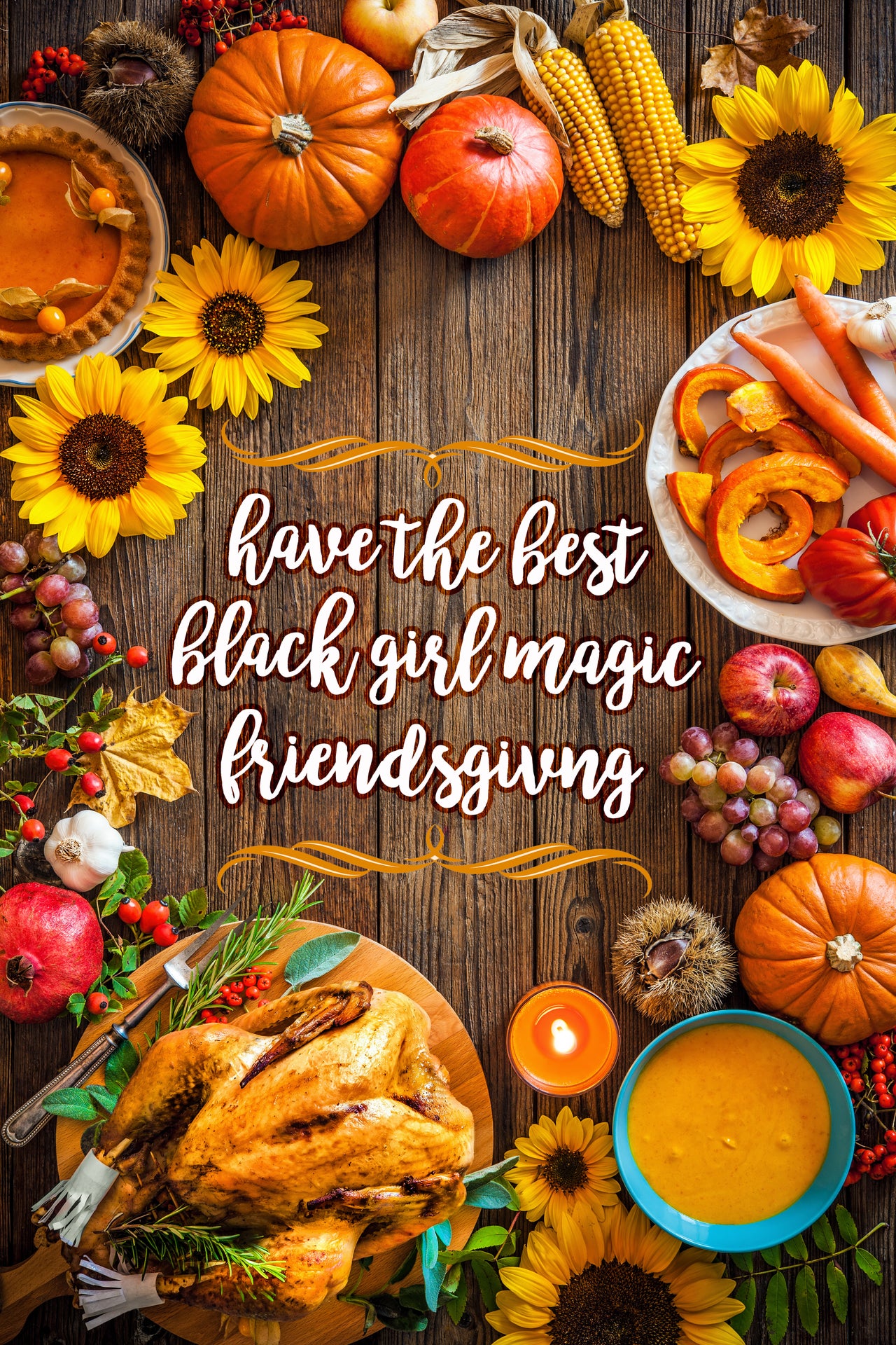 8 Easy Ways To Throw A Friendsgiving Dinner To Celebrate Your Girls ...