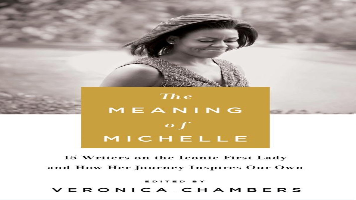 The Meaning Of Michelle Obama Book Review - Essence