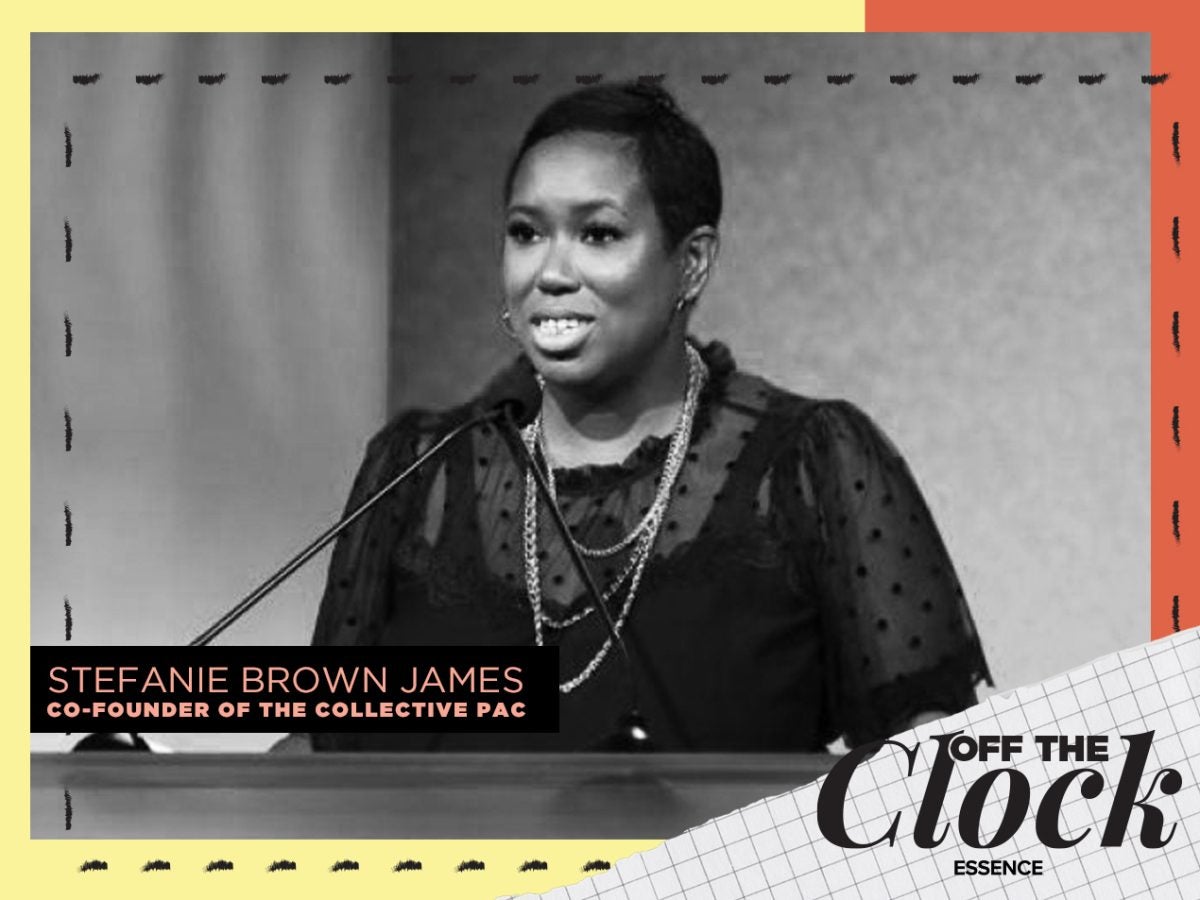 Off the Clock With Stefanie Brown James, Co-Founder Of The Collective PAC | Essence
