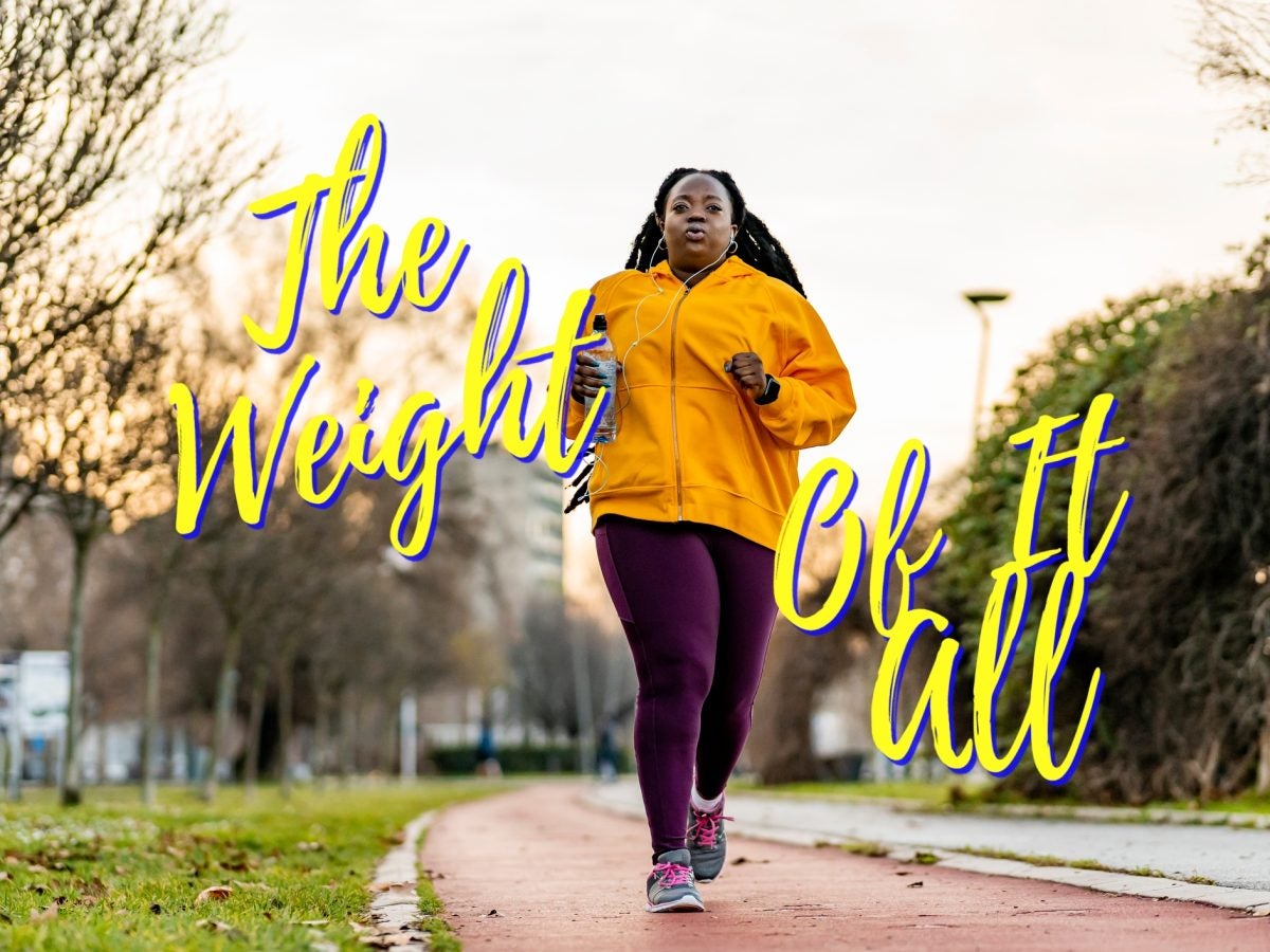 The Weight Of It All: What You Need To Know To Finally Shed The Pounds ...